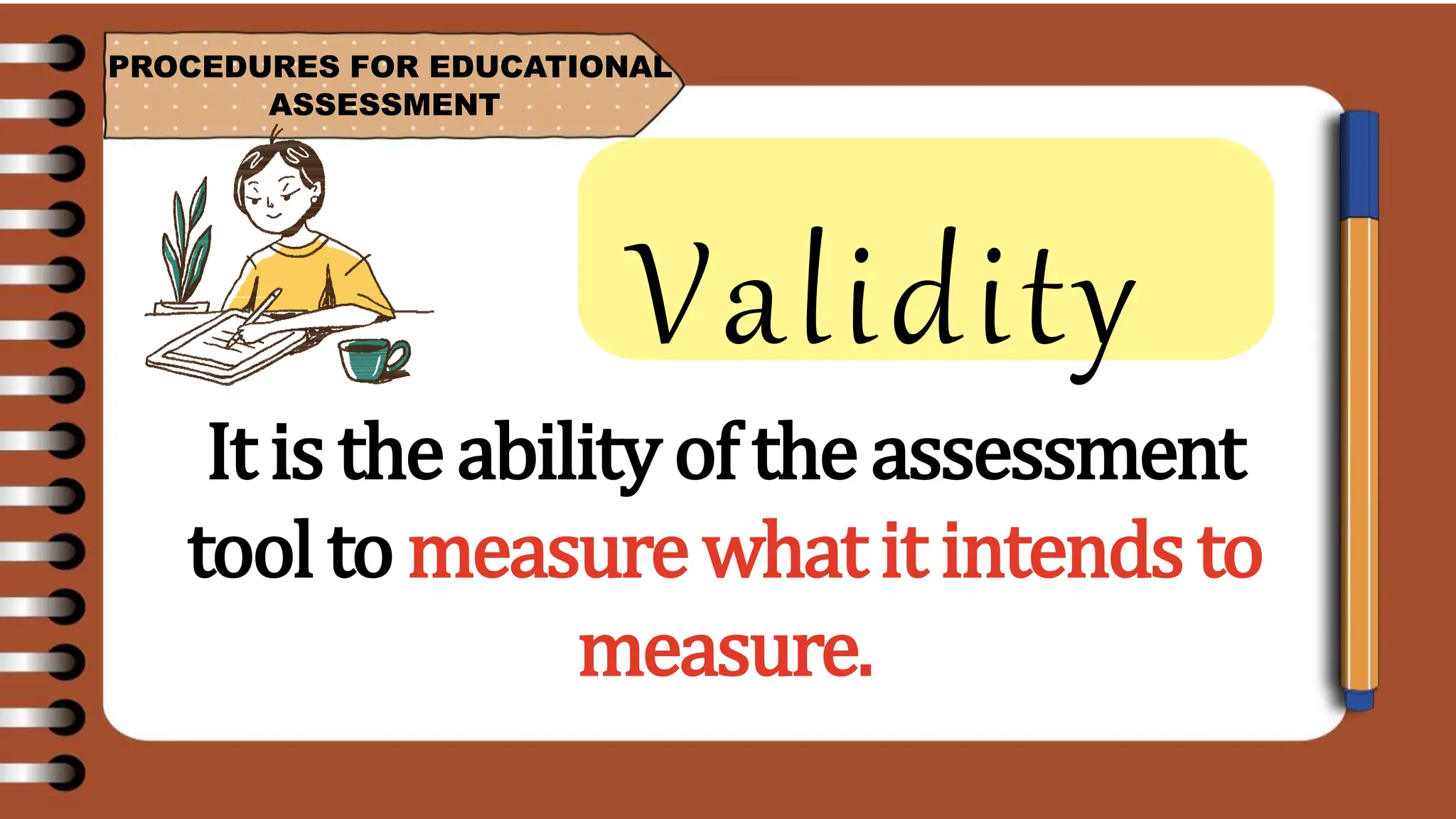 VALIDITY AND RELIABILITY-PROCEDURES-IN-ASSESSMENT EDUCATION.pptx