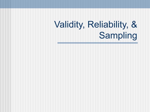 validity and reliability ppt.ppt | Educational Assessment | Education