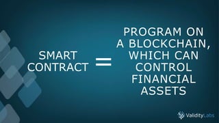 Introduction to blockchain and smart contracts | PPTX