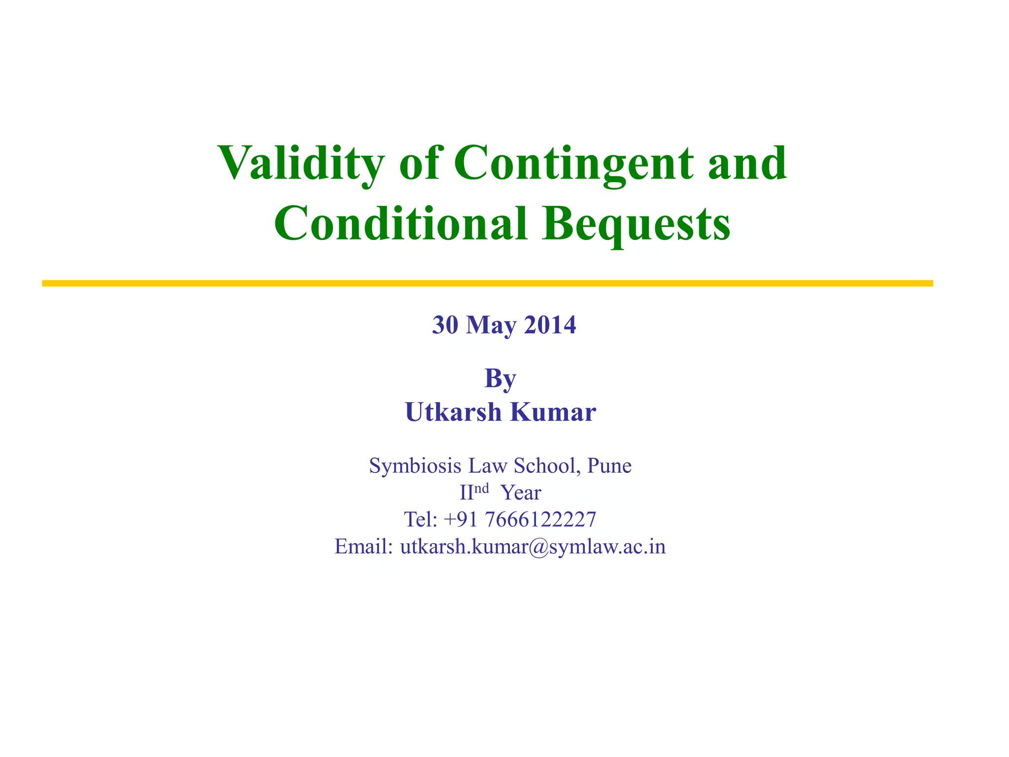 Validity of contingent and conditional bequests | PPSX