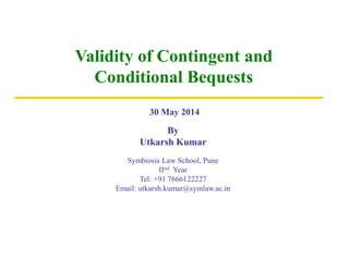 Validity of contingent and conditional bequests | PPT