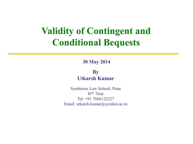 Validity of contingent and conditional bequests | PPT