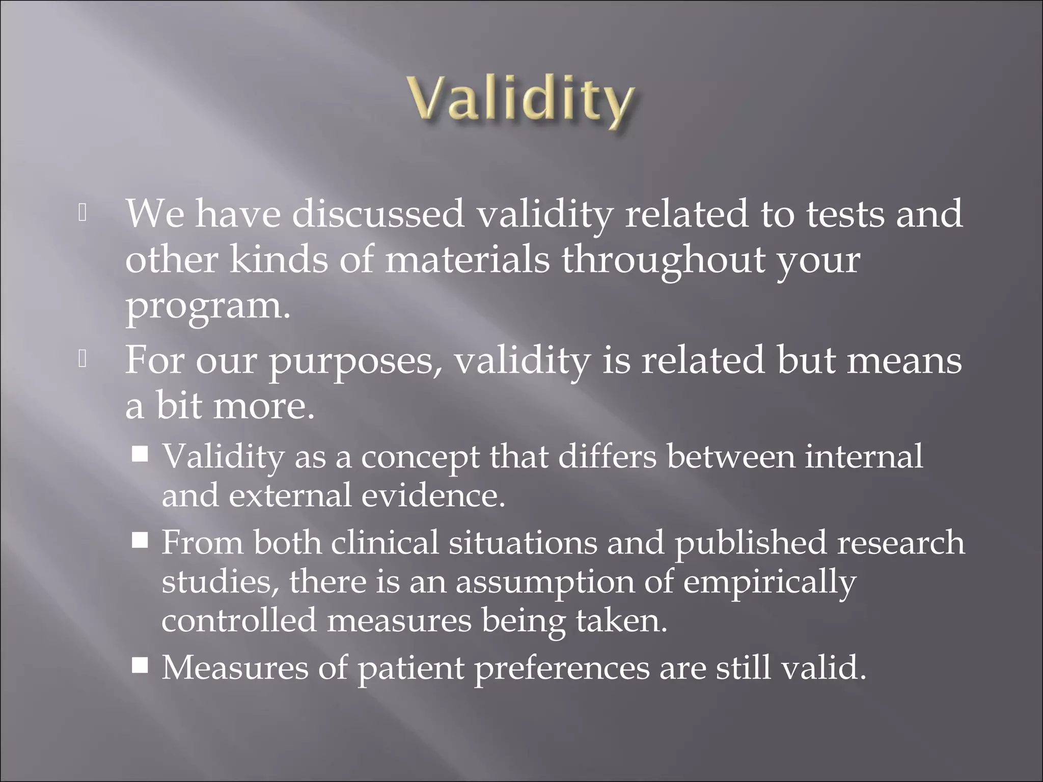 Validity of Evidence | PPT