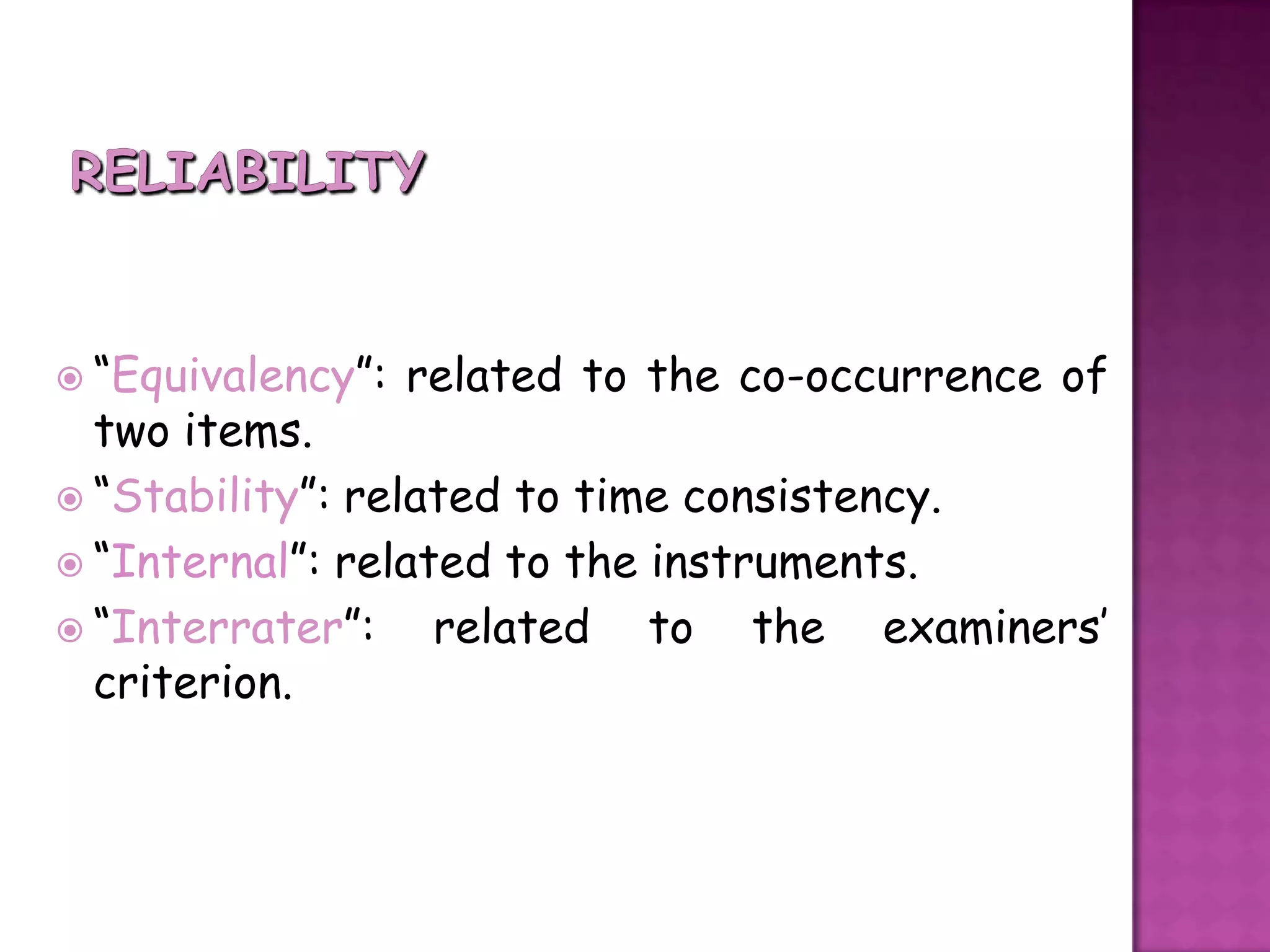Validity, reliability & practicality | PPTX
