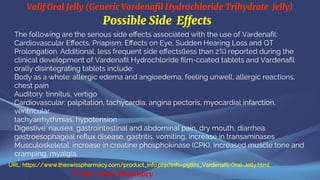 Valif Oral Jelly (Generic Vardenafil Hydrochloride Trihydrate Jelly) | PPT