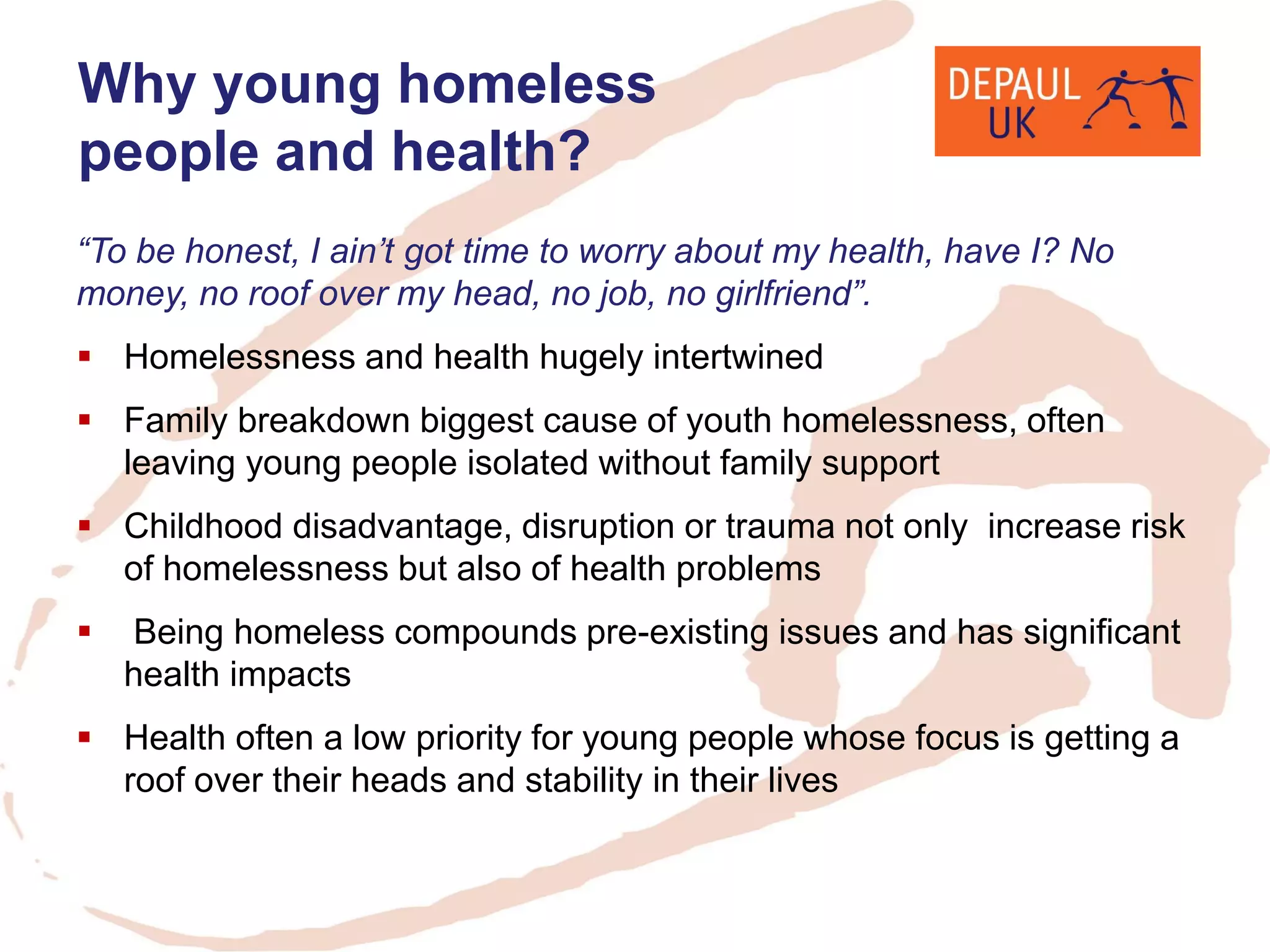Meeting the physical and mental health needs of young homeless people ...