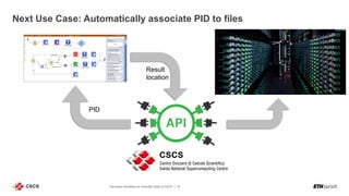 Persistent Identifiers for Scientific Data at CSCS | PPT
