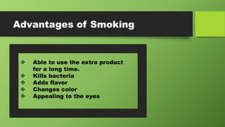 Smoking:Method of Preservation | PPTX