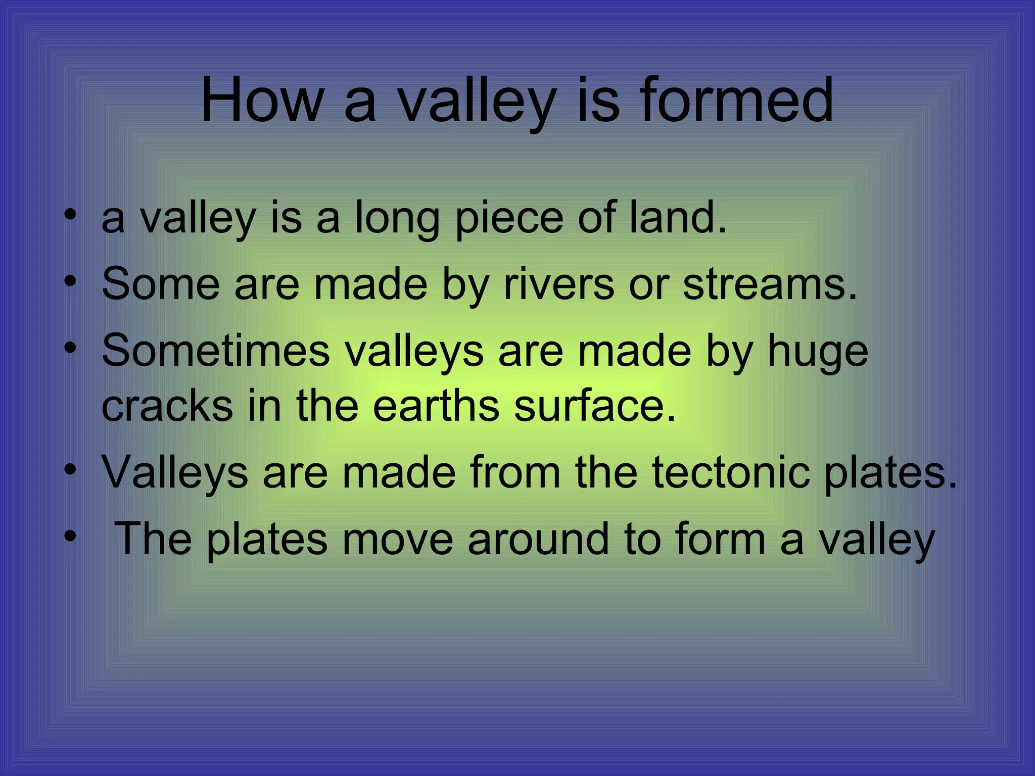 Valleys | PPT