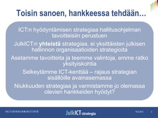 Julkisen hallinnon yhteinen ICT-strategia | PPT