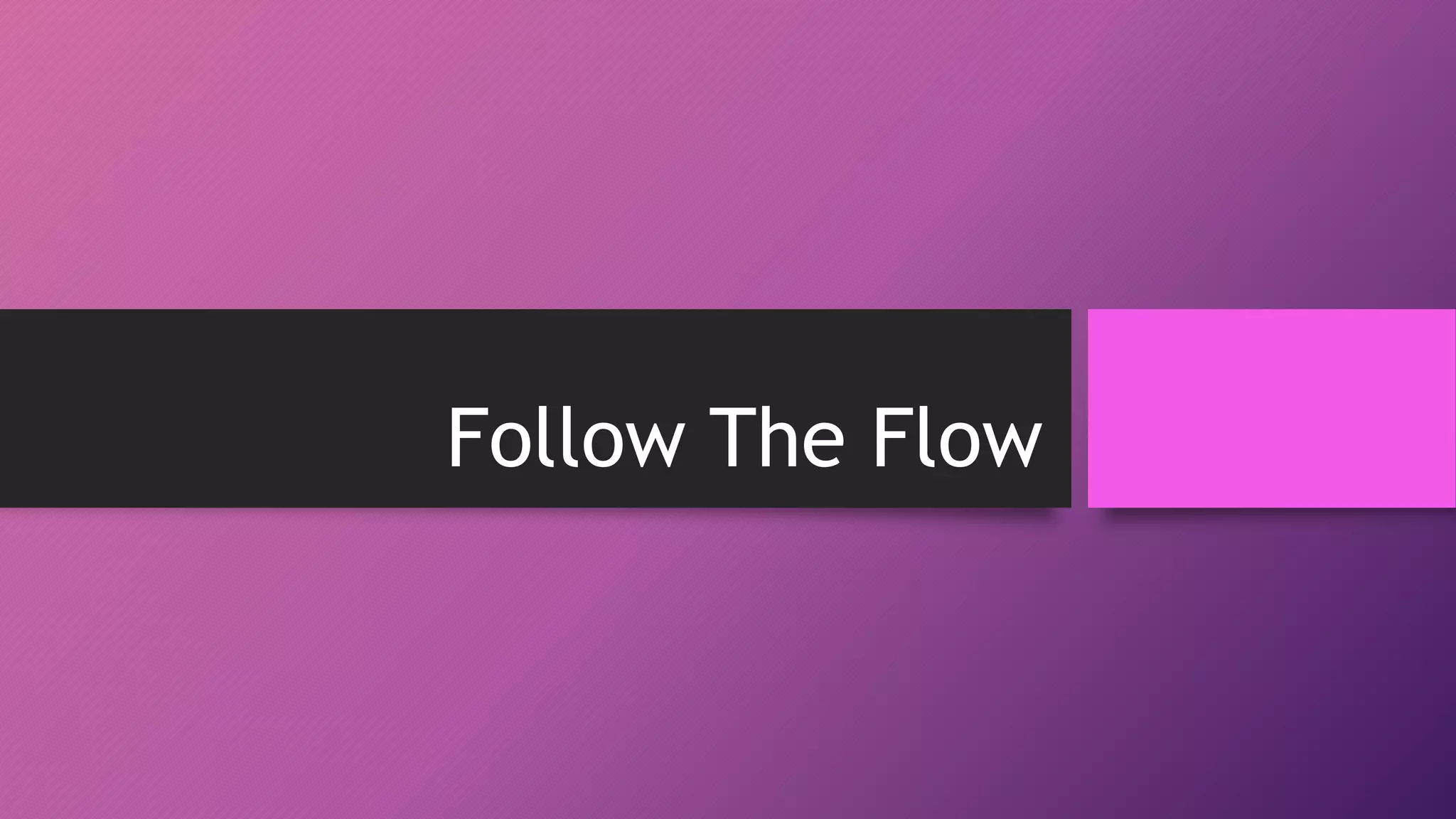 ValMar_es_a_Follow_the_flow.pptx