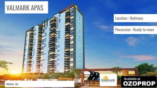 Valmark Apas - Hulimavu, Bengaluru | PPT