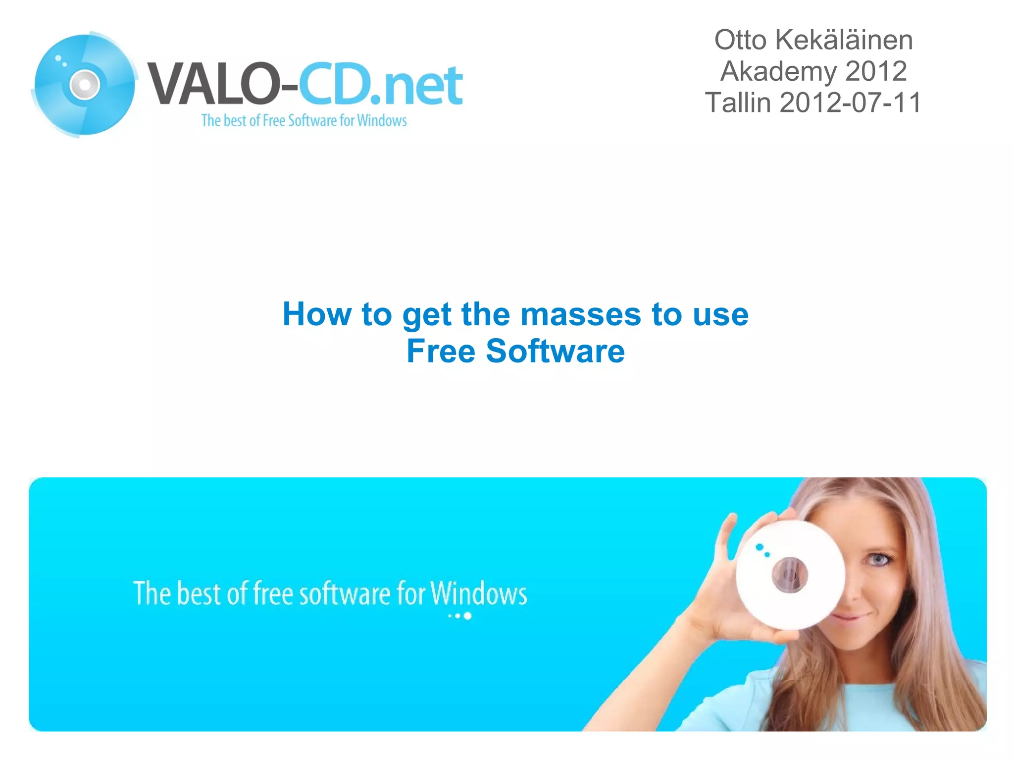 VALO-CD presentation (Akademy 2012) | PPT