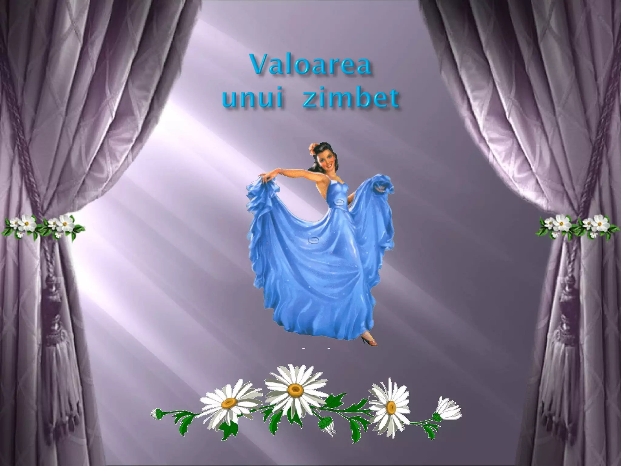 Valoarea unui zimbet | PPT