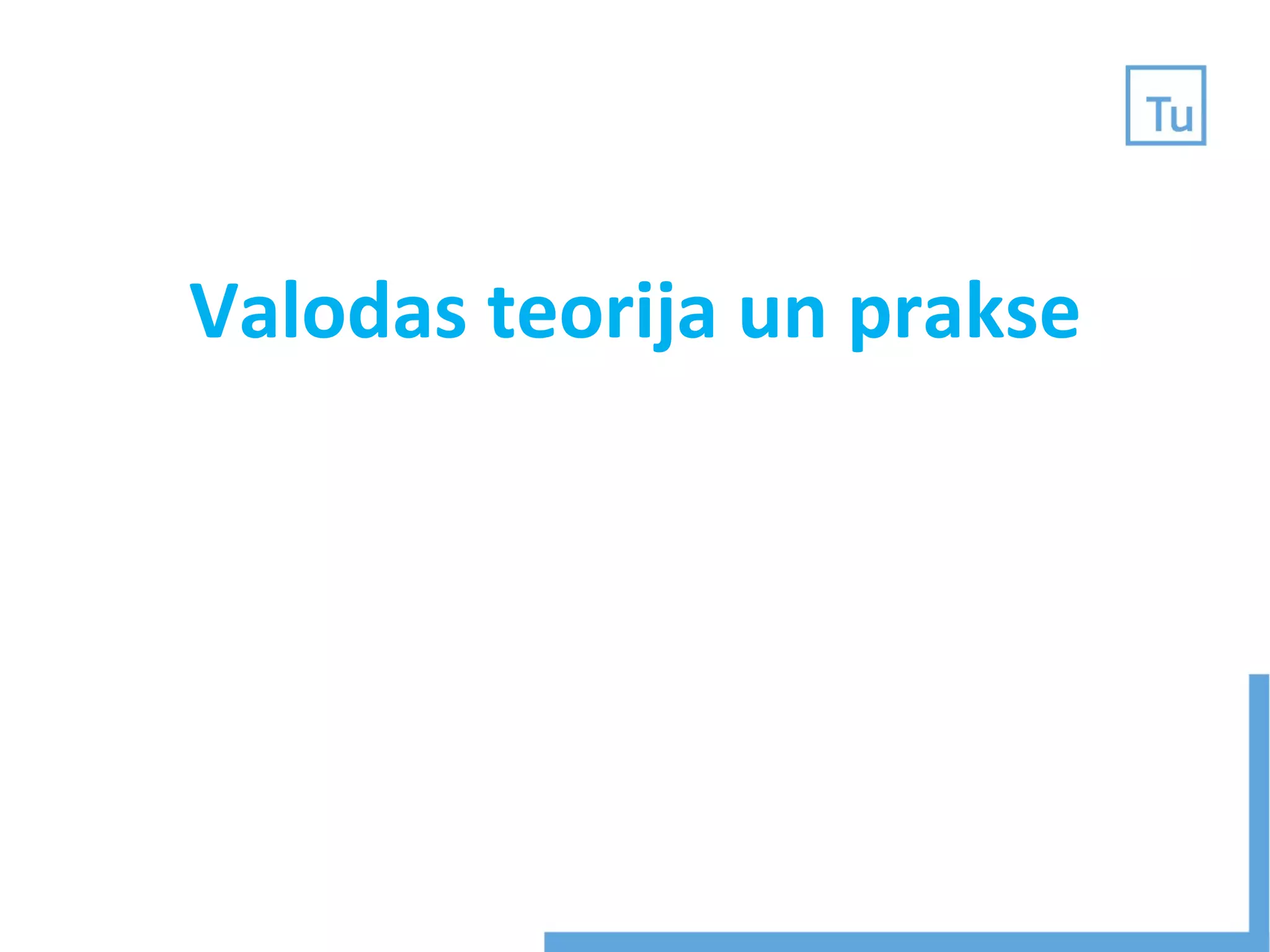 Valodas teorija un prakse | PPT