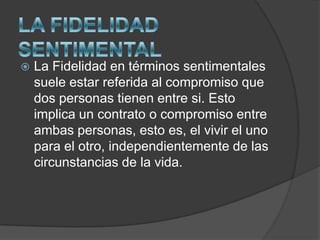 Valor de la fidelidad | PPTX