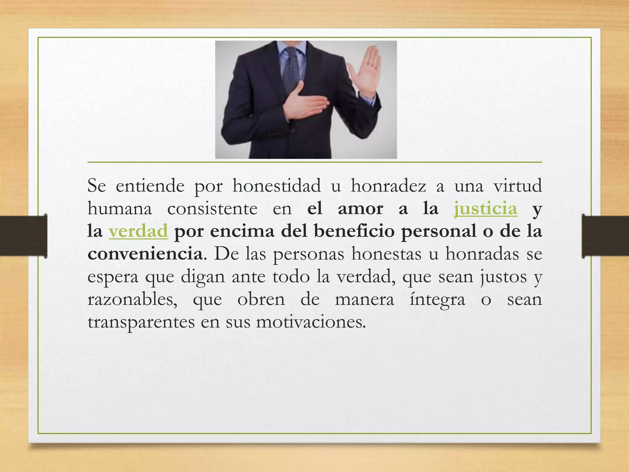 Valor de la honestidad | PPTX