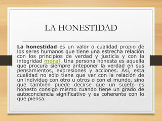 Valor Honestidad