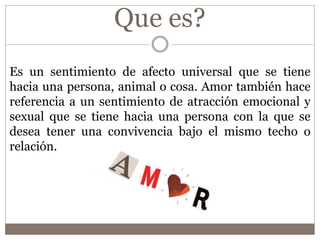 Valor del amor | PPTX