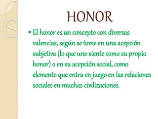 Honor Disciplina Lealtad Pptx