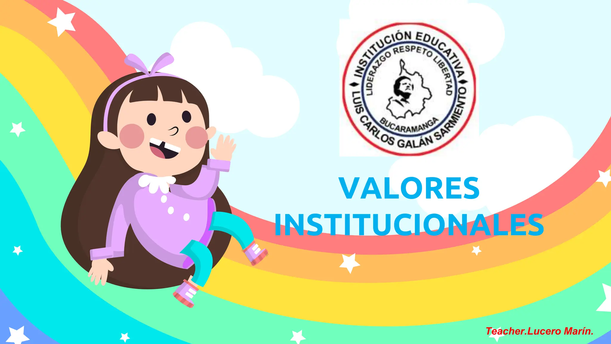 VALORES INSTITUCIONALES IE LUIS CARLOS GALAN SARMIENTO.pptx