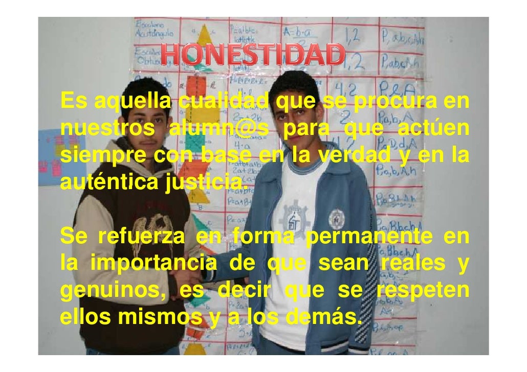 Valores que se Fortalecen en la Escuela Valores que se Fortalecen en la Escuela
