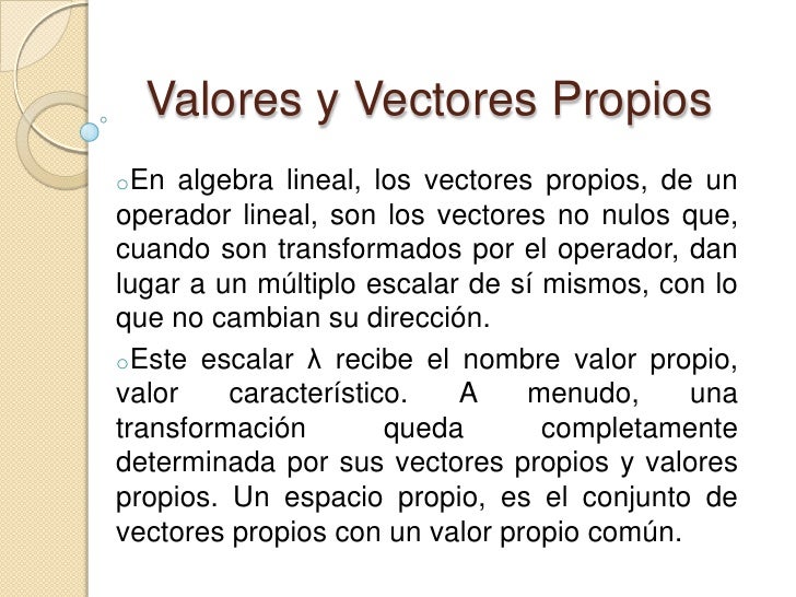Valores y vectores propios