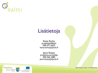Valtti-hankkeen esittely | PPT