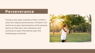 Valuable lessons learned from playing a sport | PDF
