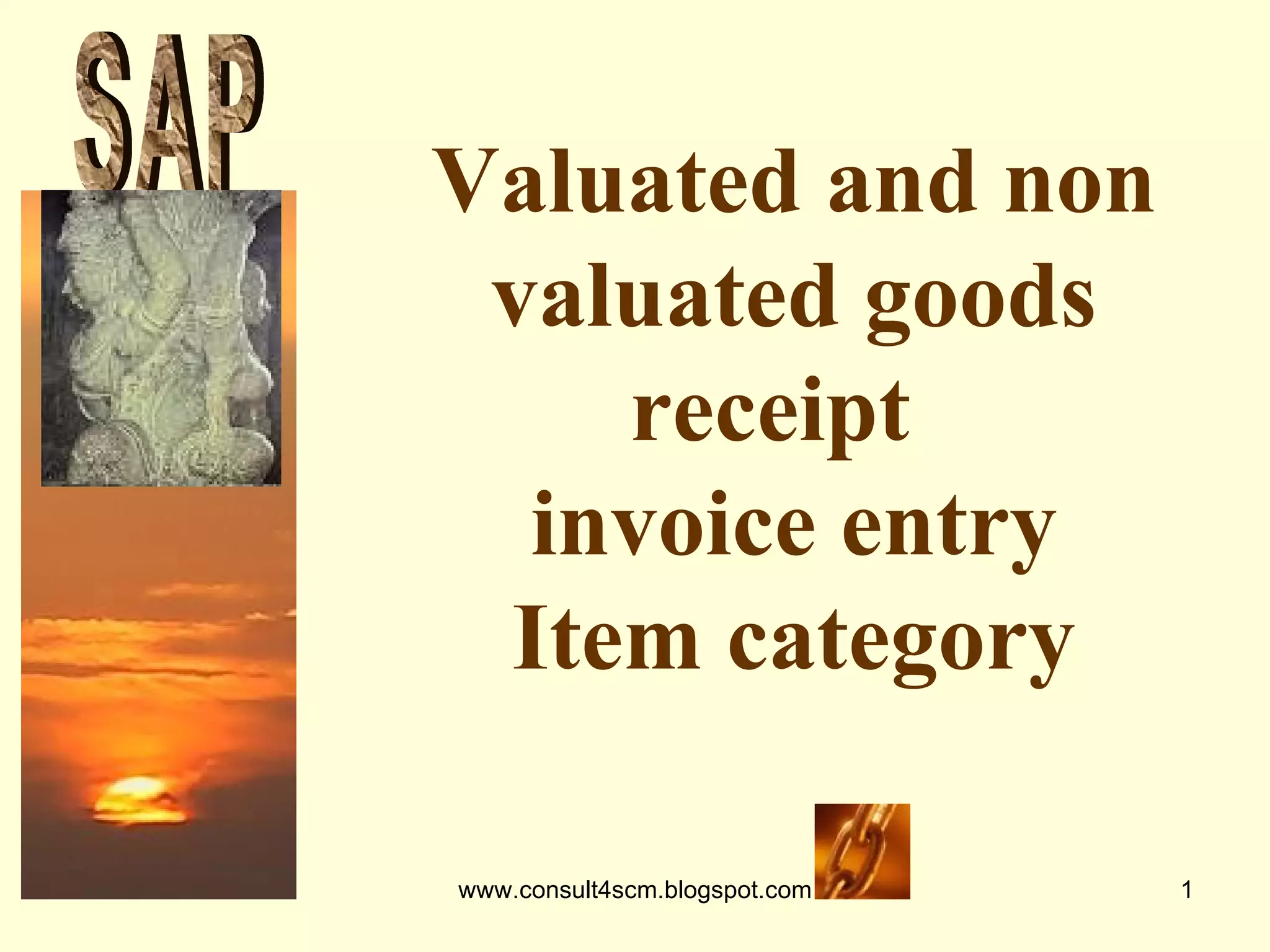 Valuated Goods Receipt | PPT