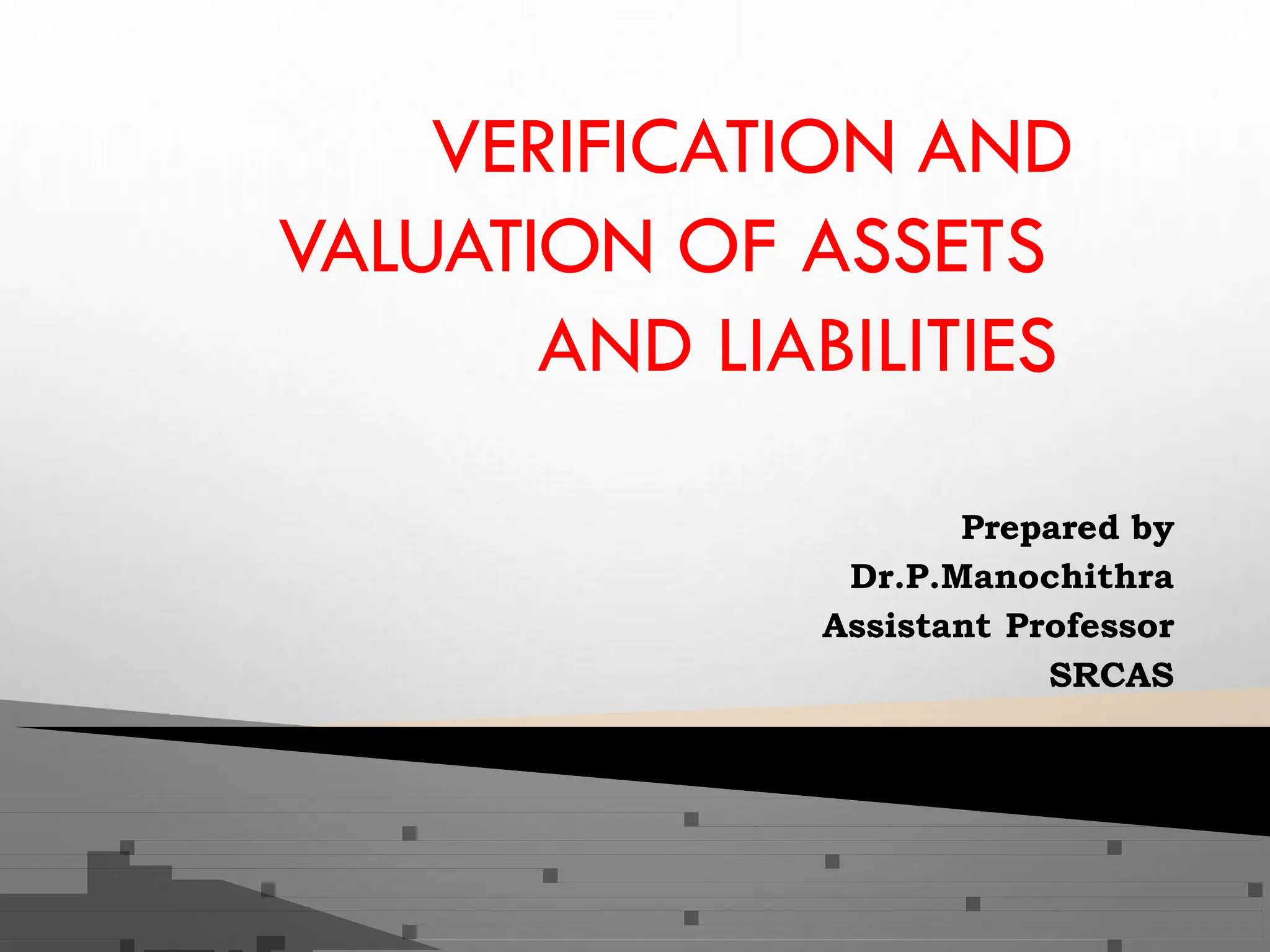 Valuation and Verification of Assets and Liabilities | PDF
