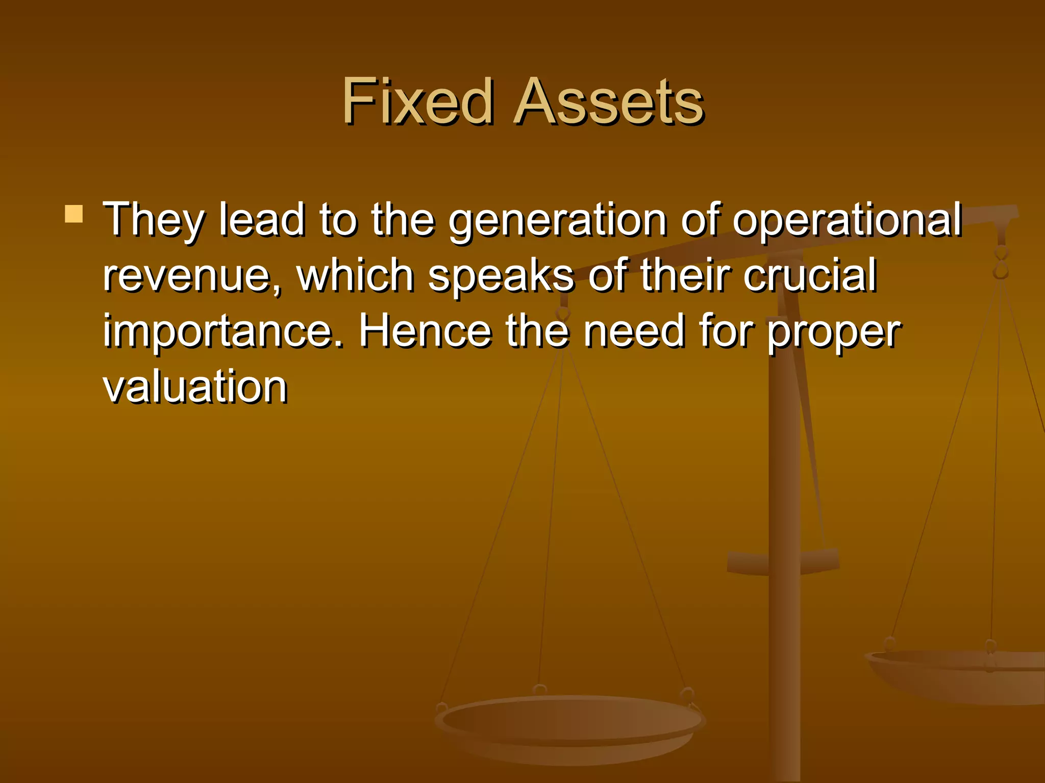 Valuation of fixed assets | PPT