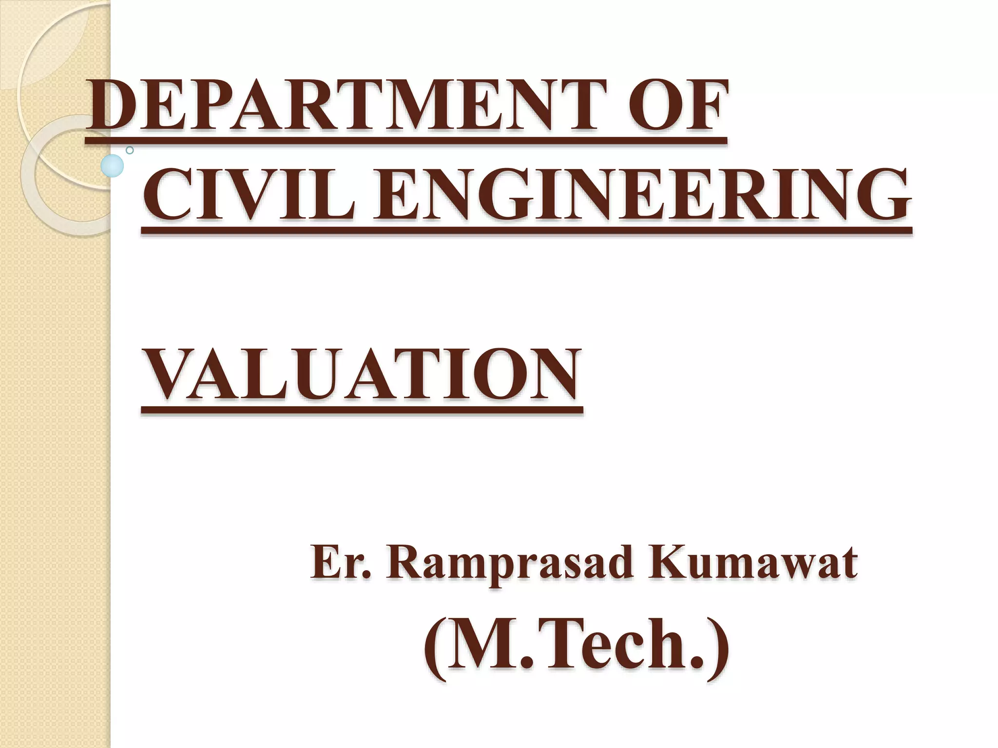 Civil Engineering Valuation Methods | PPT