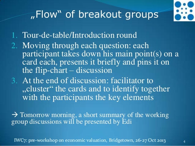 Breakout Group work II: Using valuations to influence decision Making