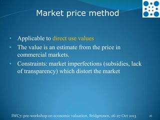 The role of valuation of ecosystem services for decision making ...