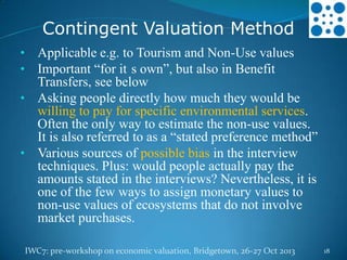 The role of valuation of ecosystem services for decision making ...