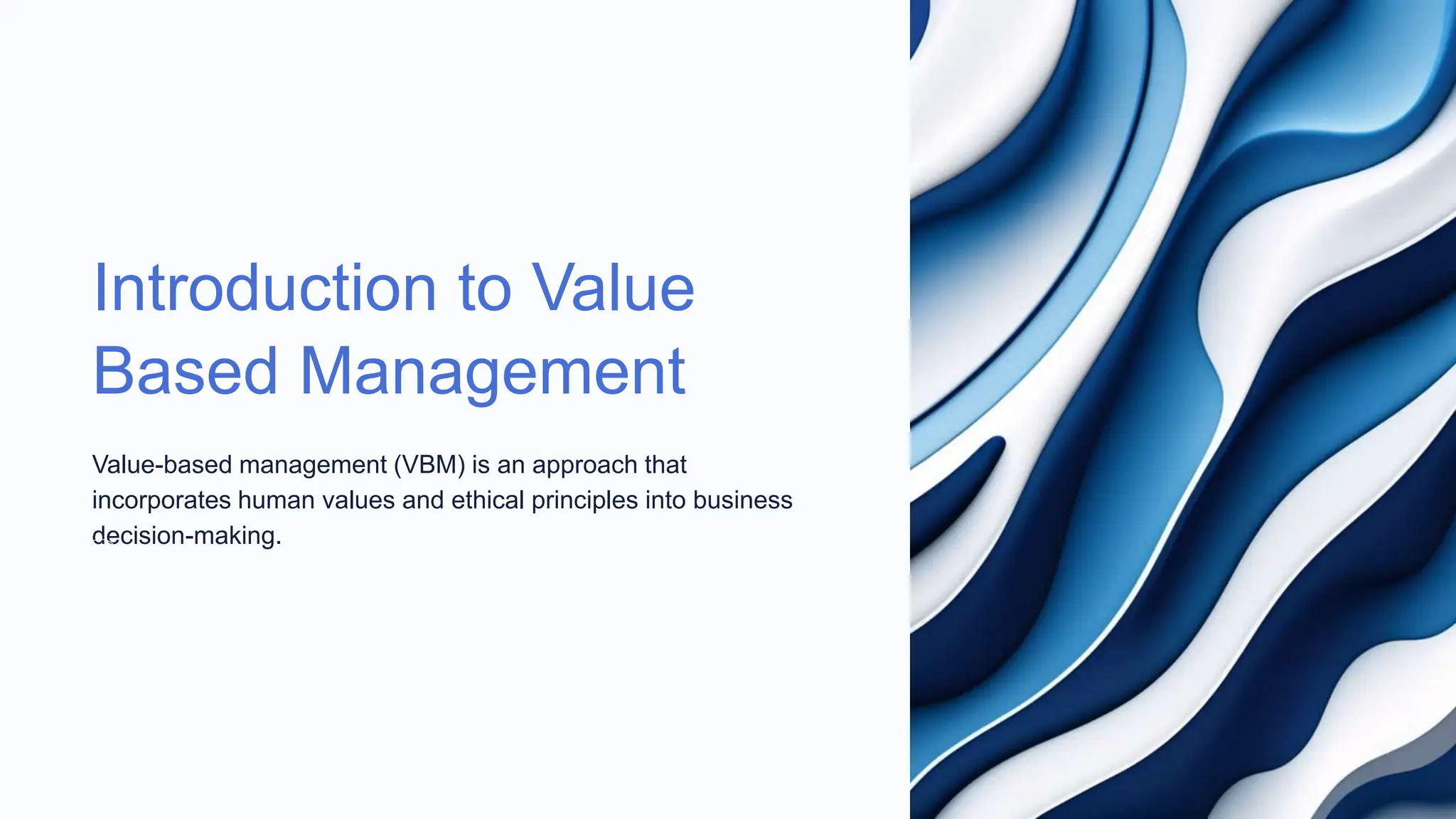 Value based management for human values and business ethices. | PPTX