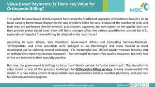 Value-based Payments Is There any Value for Orthopedic Billing.pptx
