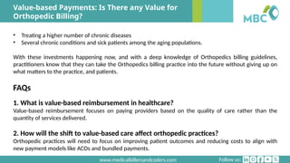 Value-based Payments Is There any Value for Orthopedic Billing.pptx