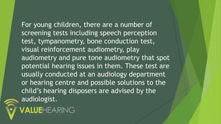 Assessing Hearing Loss in Infants and Young Children | PPTX