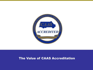 Value Of CAAS Accreditation | PPT