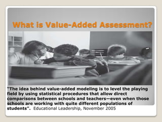 Value –Added Assessment | PPT