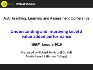 Understanding and improving Level 3 Value Added Performance in the ...