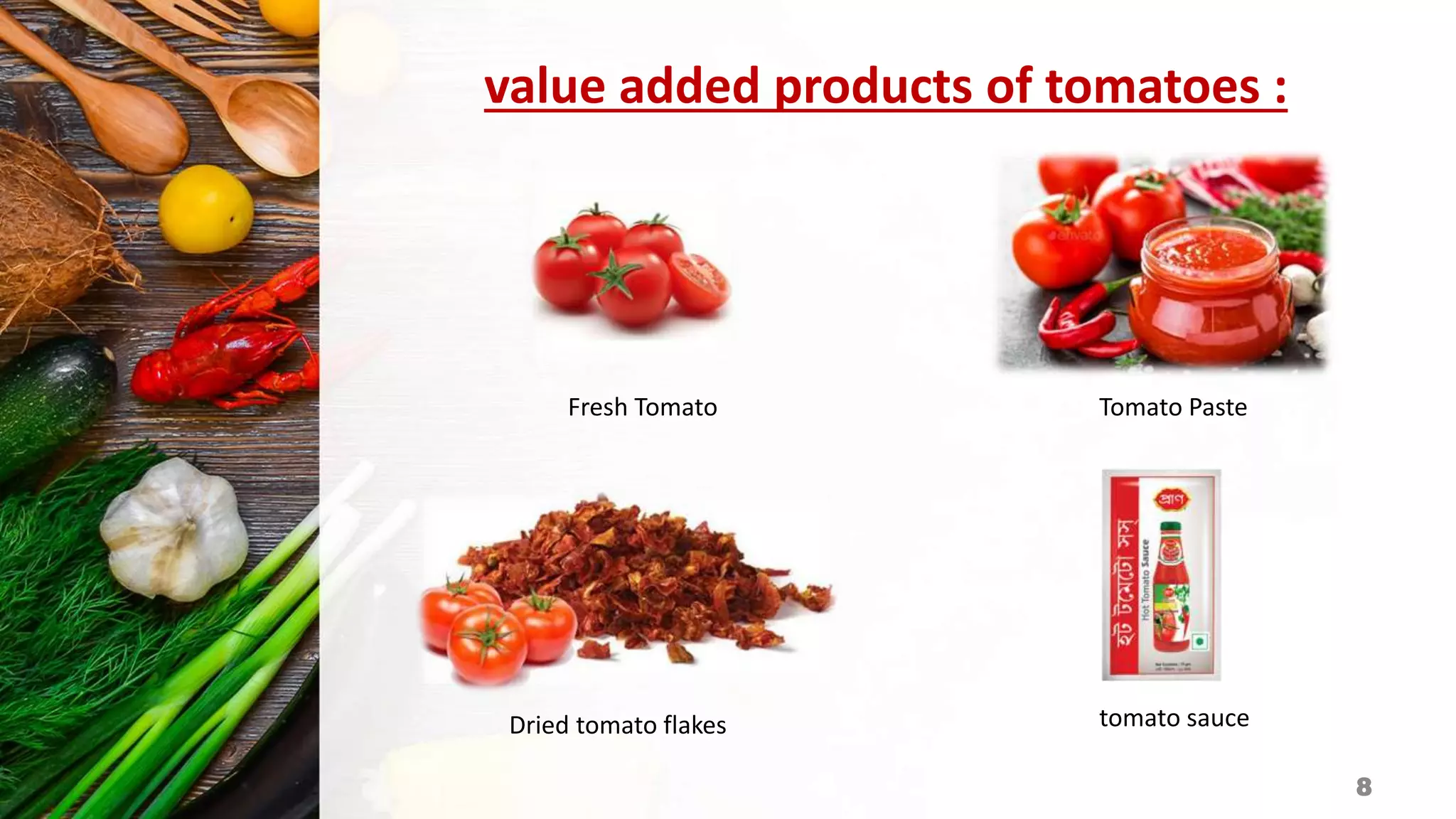 Value added products from vegetable. | PPTX