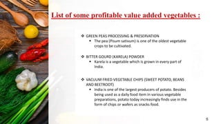 Value added products from vegetable. | PPTX