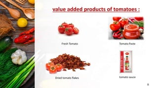 Value added products from vegetable. | PPTX