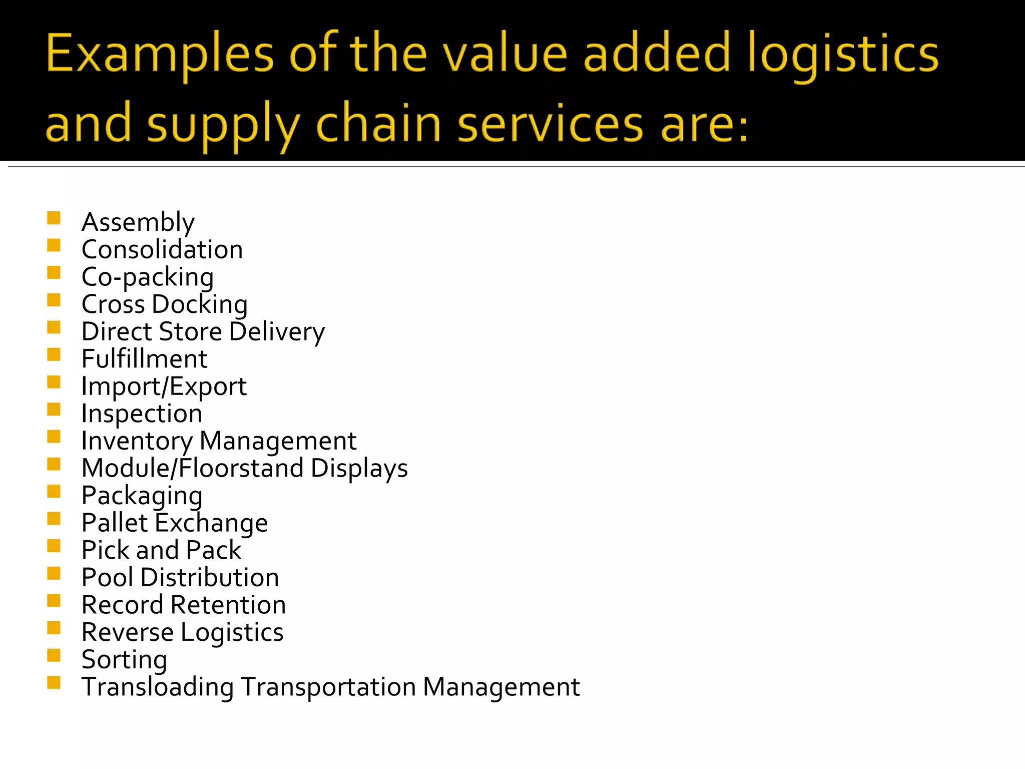 Value added service in logistics | PPT