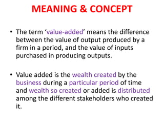 Value added statement: Accounting Theory & Statement | PPTX
