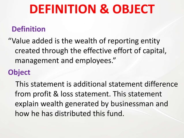 Value added statement: Accounting Theory & Statement | PPTX | Stocks ...
