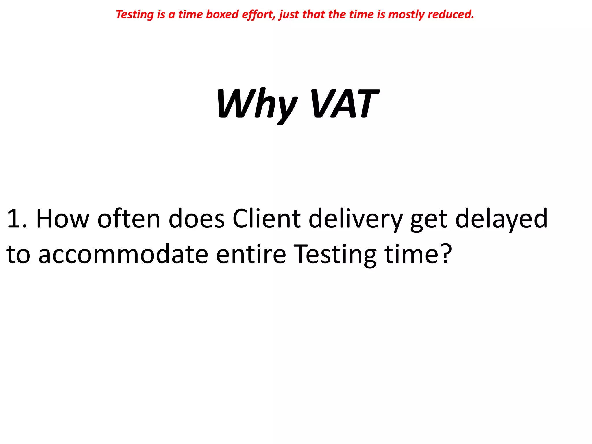 Value added testing (VAT) | PPTX